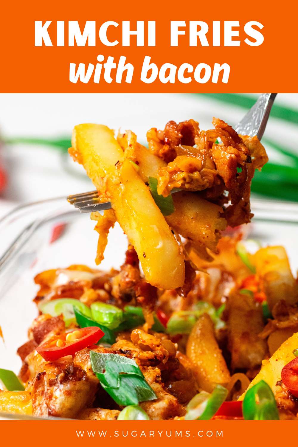 Cheesy Kimchi Fries Loaded with Bacon (김치프라이즈) - SugarYums